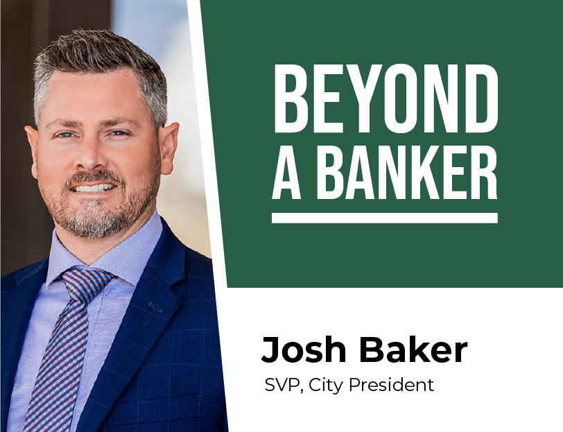 Beyond a Banker - Josh Baker