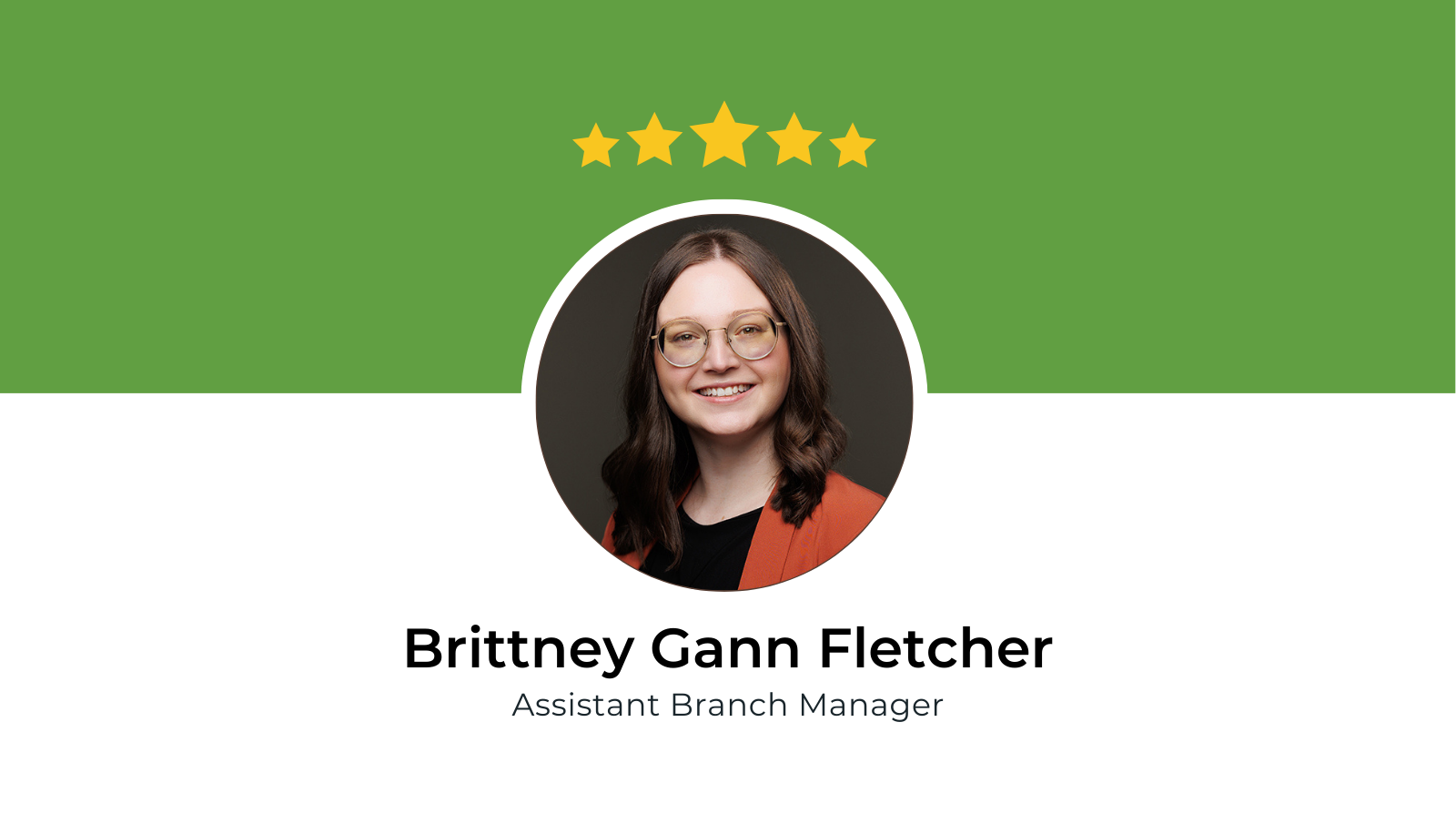 Feature - Brittney Gann Fletcher promotioned to Assistant Branch Manager